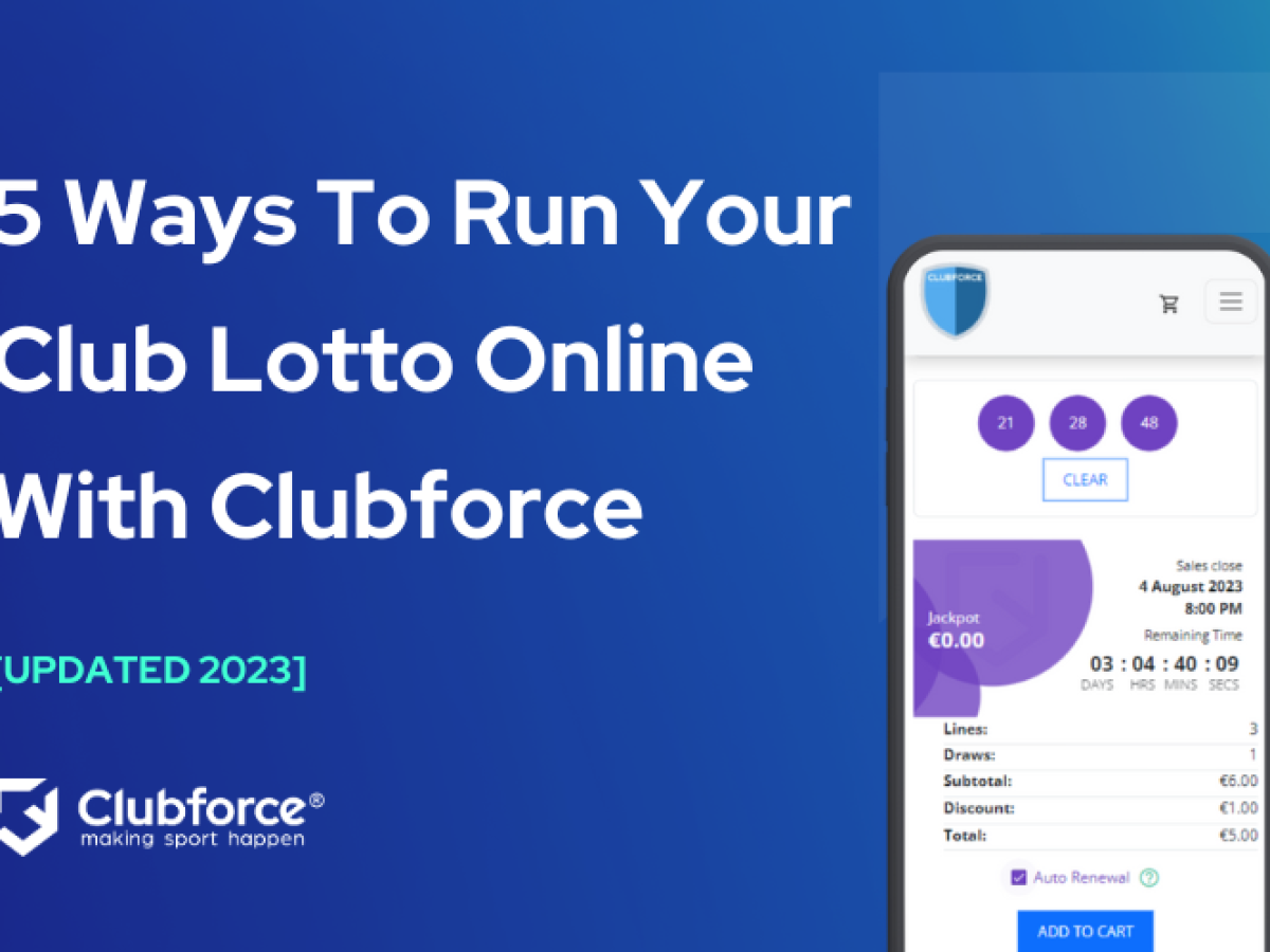 5 Ways To Run Your Club Lotto Online With Clubforce - Clubforce