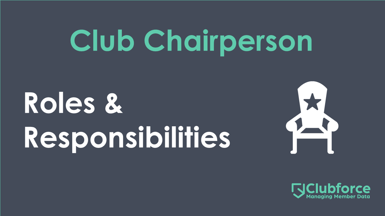 Club Volunteering Roles: Chairperson - Clubforce