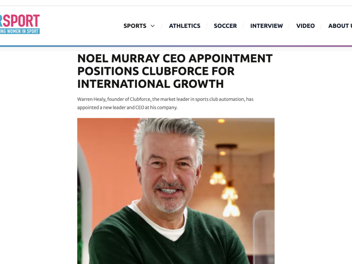 Noel Murray CEO Appointment Positions Clubforce For International ...