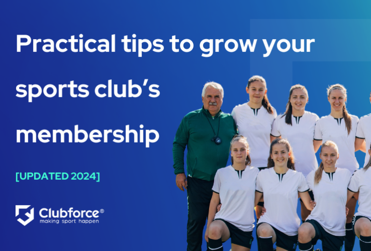 How-to Guide: practical tips to grow your sports club’s membership