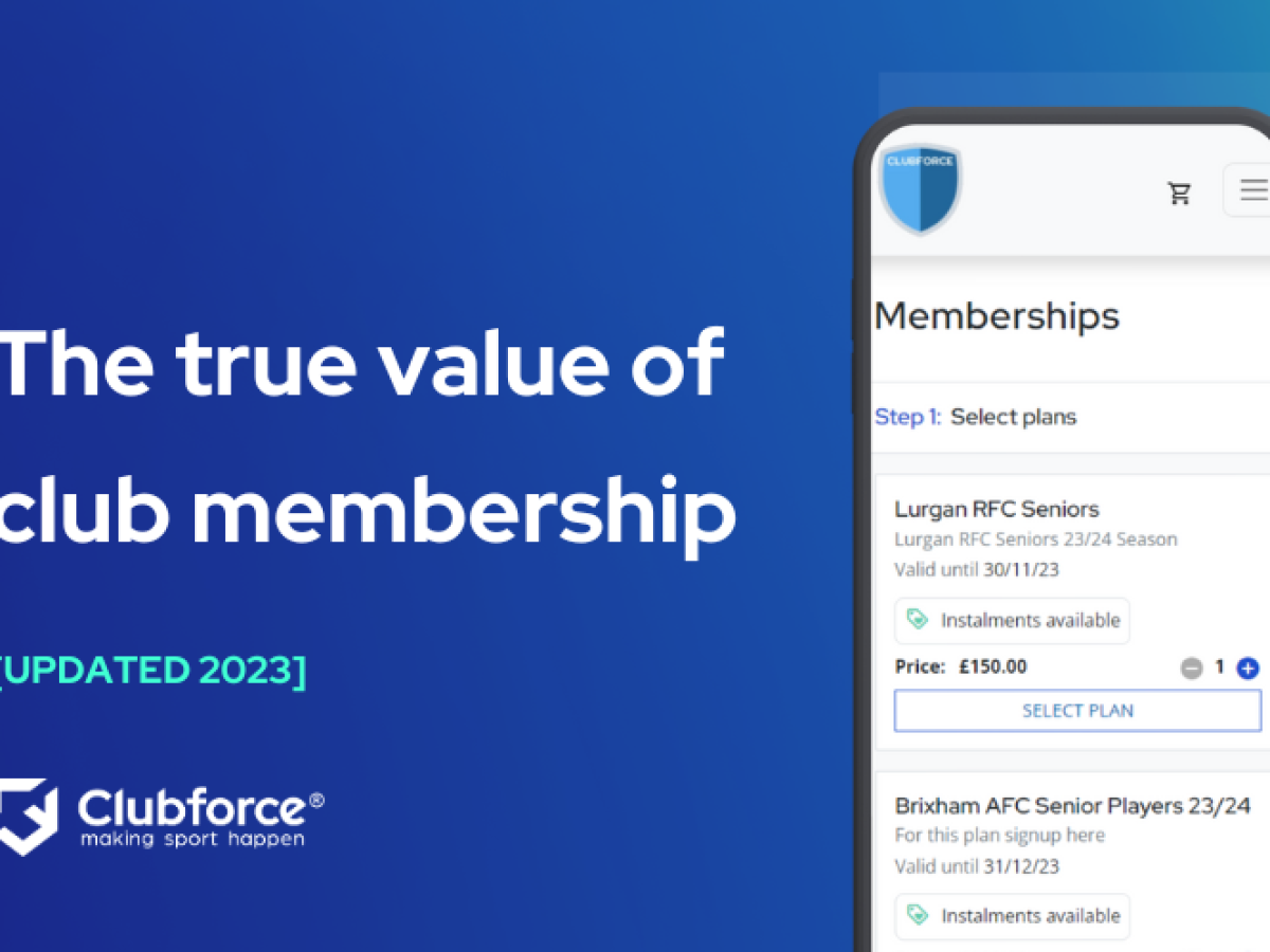 The true value of club membership - Clubforce