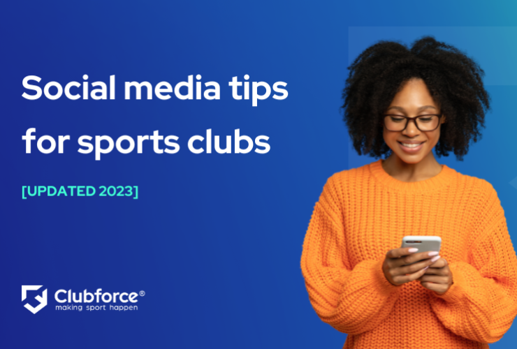 Social media tips for sports clubs - Clubforce