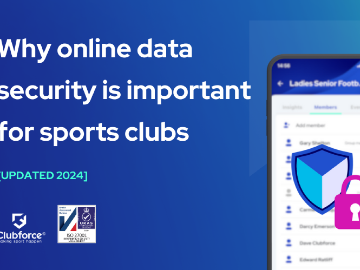 Why online data security is important for sports clubs - Clubforce