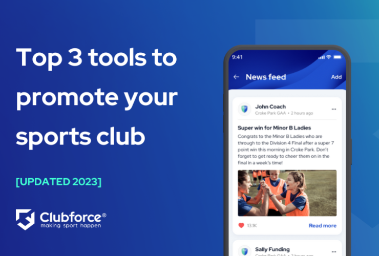 Top 3 tools to promote your sports club - Clubforce