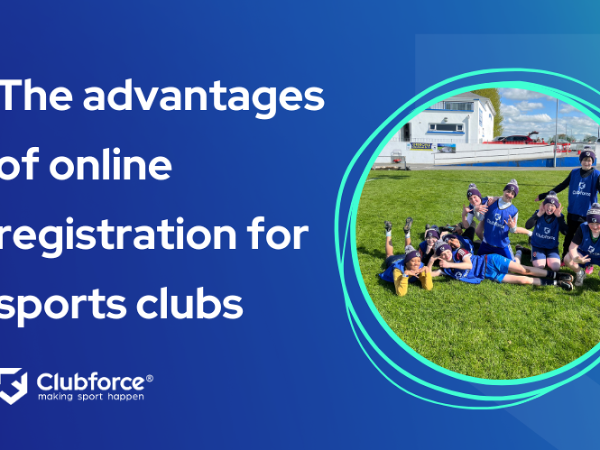 The advantages of online registration for sports clubs - Clubforce