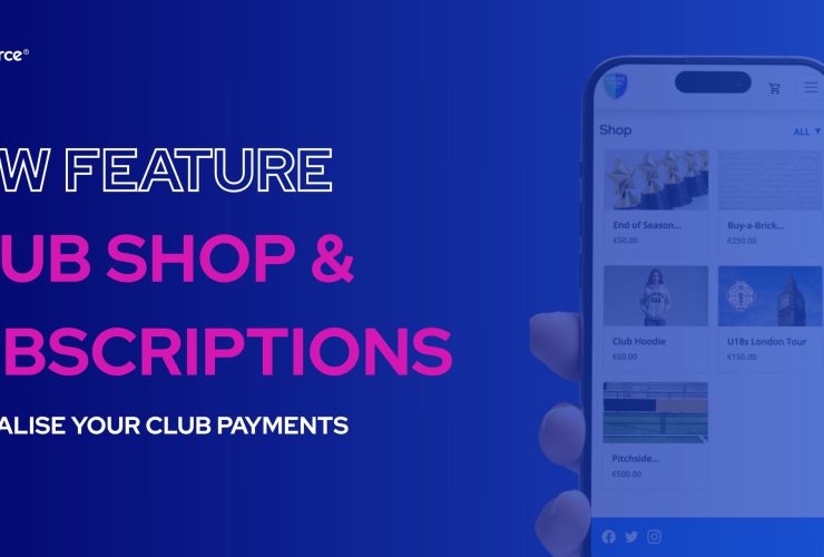 How Clubforce’s Club Shop & Subscriptions Can Help Your Club This ...